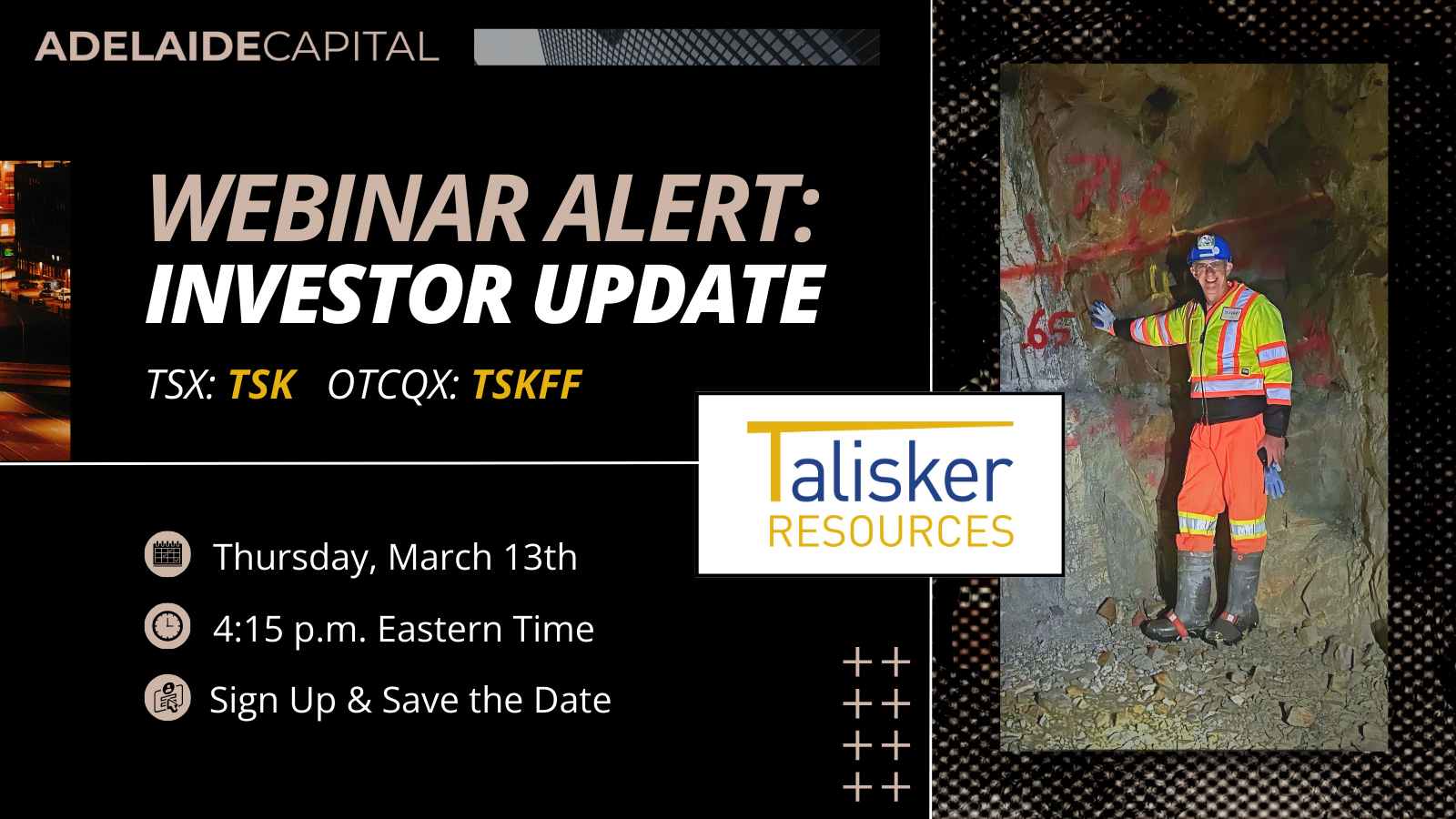 Talisker Resources Ltd. | Talisker Resources to Participate in Webinar at 4:15 pm ET on March 13th
